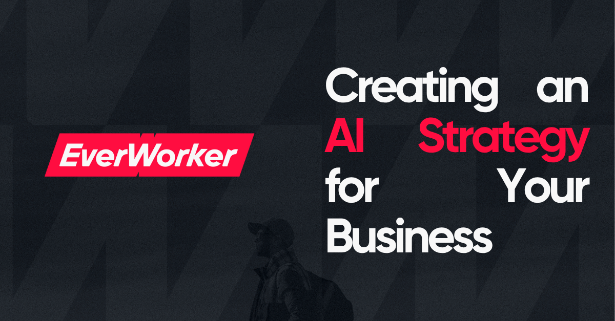 Developing an AI Strategy for Your Business: Playbook